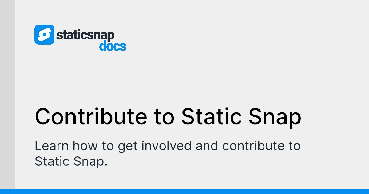 Contribute to Static Snap | Docs