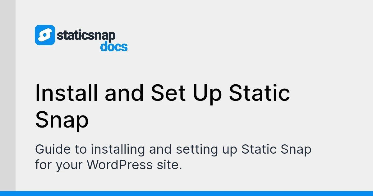 Install and Set Up Static Snap | Docs